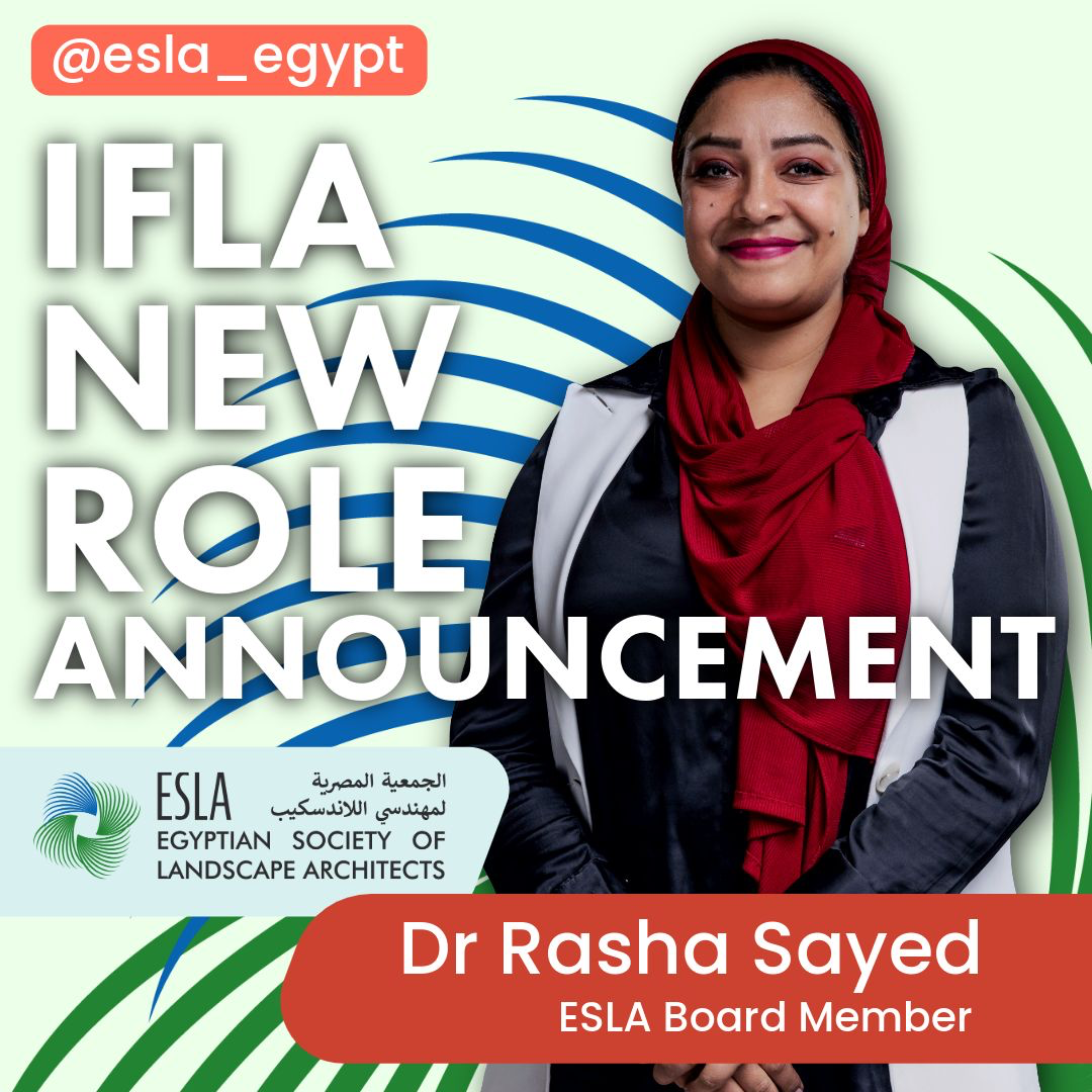 ESLA’s Board (Rasha) appointed as IFLA PPP Committee – Egyptian Society ...